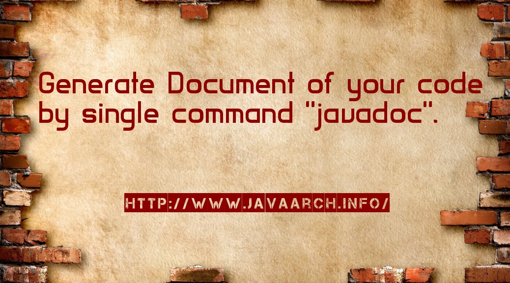 Comments In Java And Generating Documentation By Javadoc